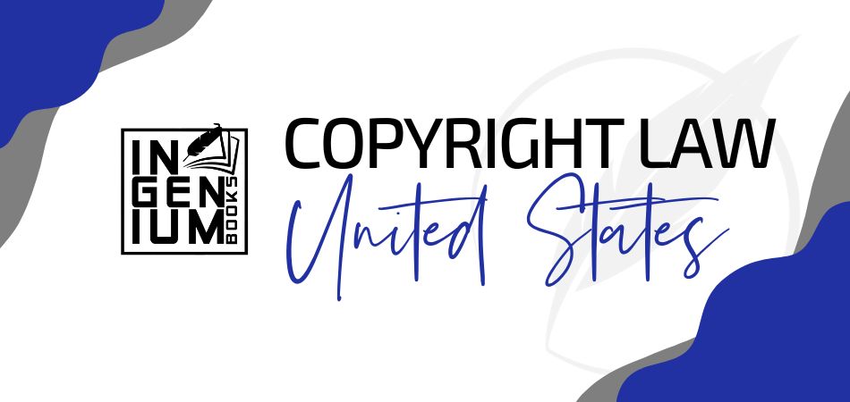 Indie Authors & U.S. Copyright Law - IngeniumBooks