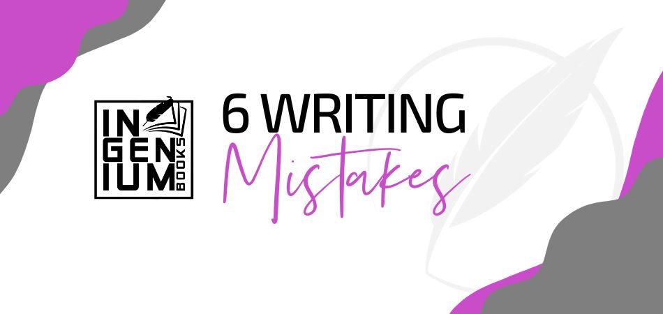 Common Writing Mistakes to Avoid in Nonfiction - IngeniumBooks