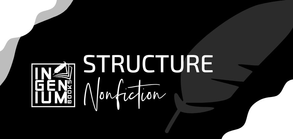 How to Create A Narrative Plot Structure for Nonfiction - IngeniumBooks