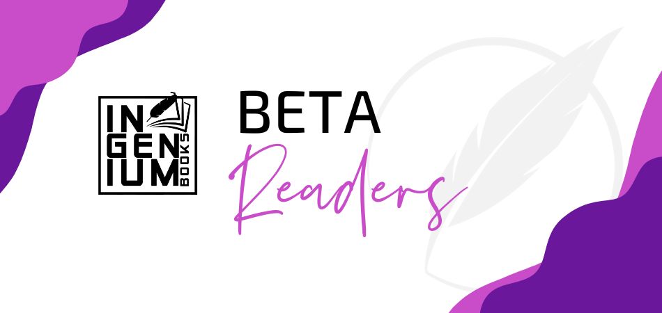 How to Choose Your Beta Reader - IngeniumBooks