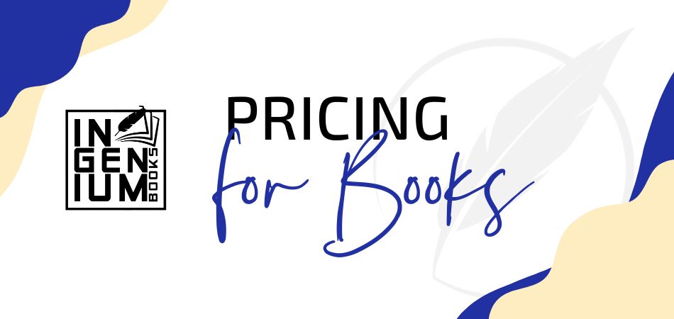 7 Things to Consider in Your Book's Retail Price - IngeniumBooks