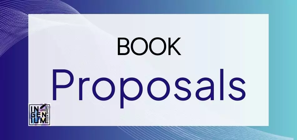 What Every Writer Needs to Know About A Book Proposal